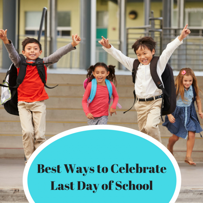 What Are The Best Ways to Celebrate The Last Day of School - Thrifty ...